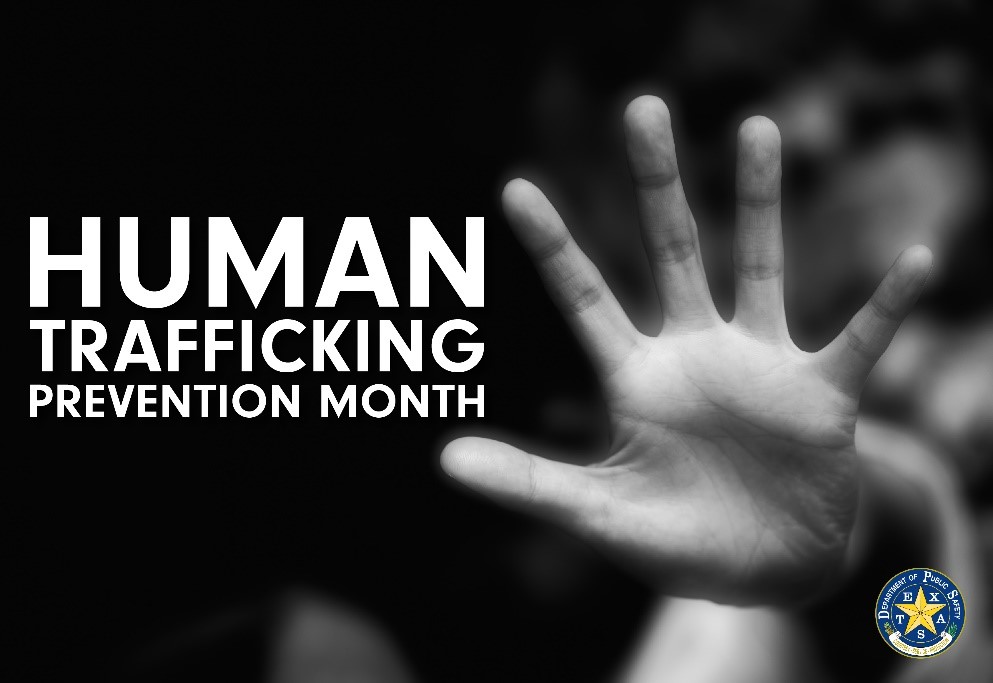 DPS highlights Human Trafficking Prevention Month - Bluebonnet News